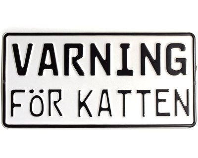 Varning skylt - Kattvarning, Showplate.se